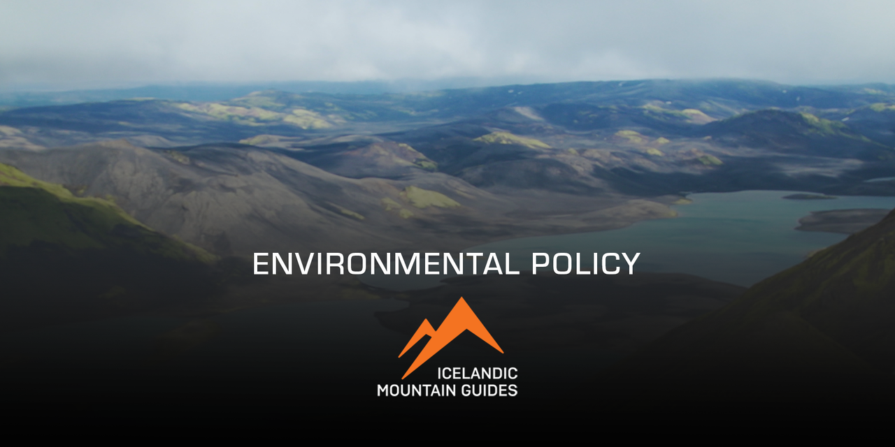 Environmental Policy of Icelandic Mountain Guides